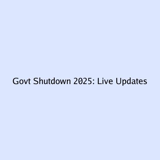 Govt Shutdown 2025: Live Updates